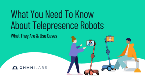 What You Need To Know About Telepresence Robots: What They Are and Use ...